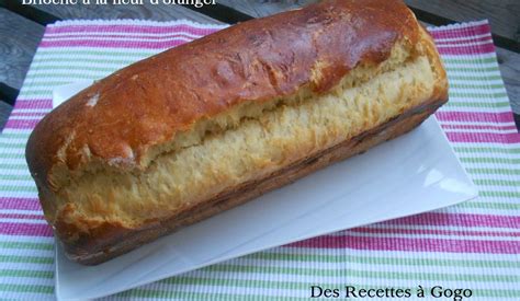 Brioche à la fleur d oranger Des recettes à Gogo Recettes Maison