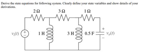 Solved Derive The State Equations For Following System Chegg Com