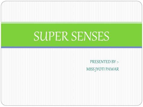 Super Senses Class 5 Pptx