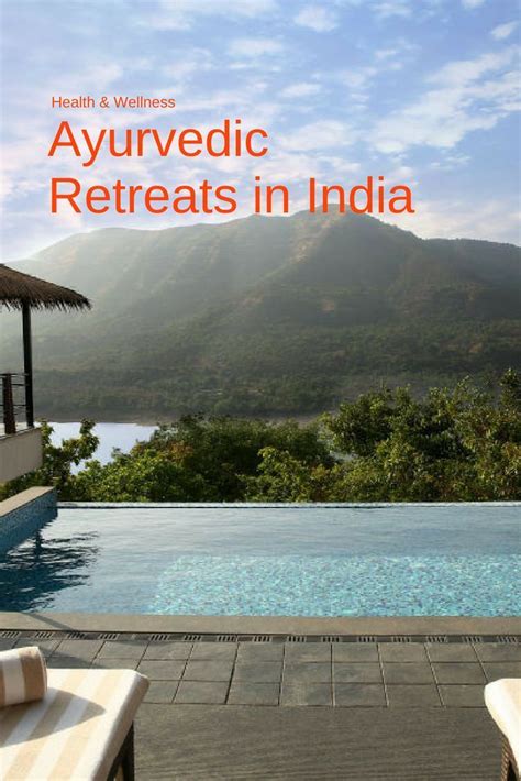 Ayurveda Retreats In India Health And Wellness Travel Destinations In