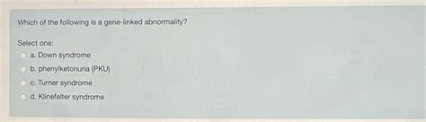 Solved Which Of The Following Is A Gene Linked Chegg