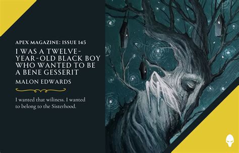 I Was A Twelve Year Old Black Boy Who Wanted To Be A Bene Gesserit