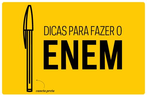 Enem Quatro Dicas Para O Dia Da Prova Jornal Joca