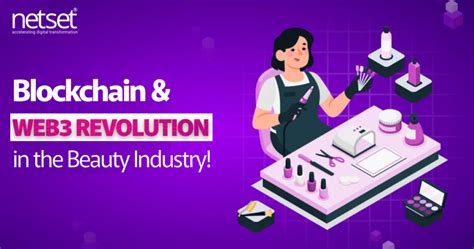 Blockchain And Web3 Revolution In The Beauty Industry Netset Software