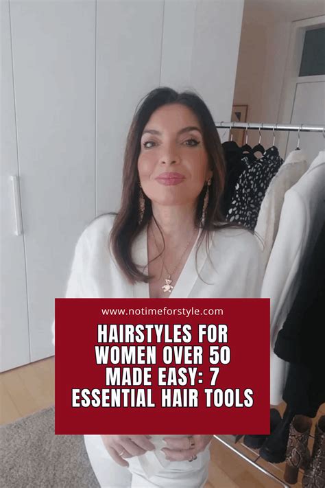 Hairstyles For Women Over Essential Hair Tools No Time For Style