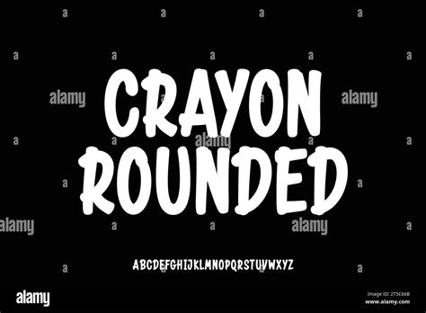 Cute Crayon Rounded Handwriting Alphabet Display Font Vector Playful