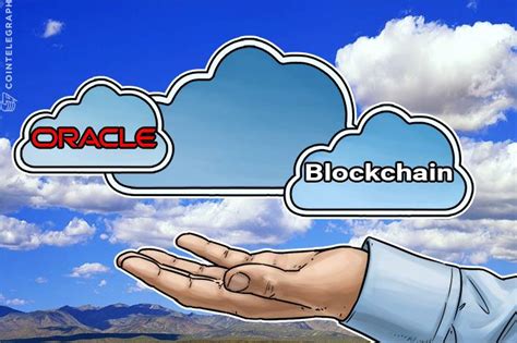 Oracle Lanza Una Suite De Software Basado En Blockchain Para La Gesti N