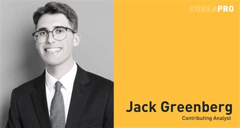 Jack Greenberg Contributing Analyst Korea Pro