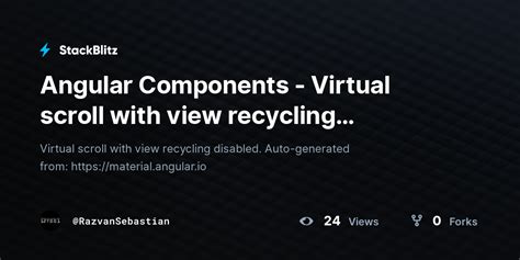 Angular Components Virtual Scroll With View Recycling Disabled