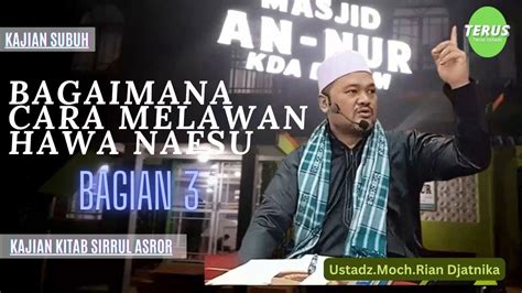 Bagaimana Cara Melawan Hawa Nafsu Bagian 3 Youtube