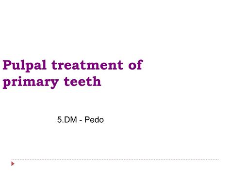 Primary Tooth Pulpotomy Top Recommended Websites