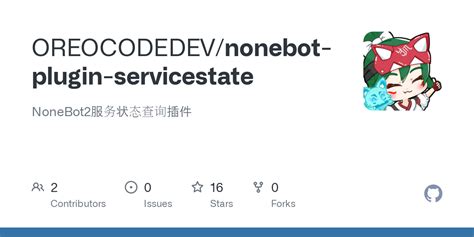 Github Oreocodedev Nonebot Plugin Servicestate Nonebot