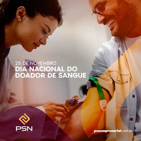 Dia Nacional Do Doador De Sangue Psn Empresarial