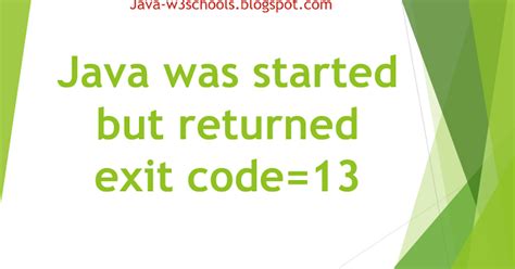 Fixed Java Was Started But Returned Exit Code13 Cant Start