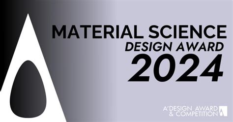 A Material Science And Advanced Materials Design Award Announces