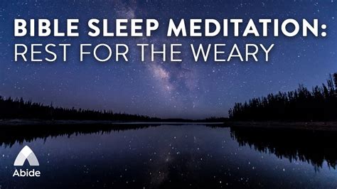 Abide Guided Bible Sleep Meditation For Insomnia And Healing Affirmation