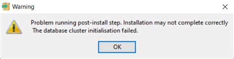 Postgresql Problem Running Post Install Step Installation May Not Complete Correctly The