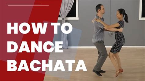 How To Dance Bachata For Beginners The Basic Steps Bachata Dance