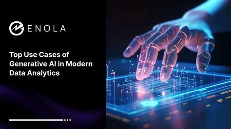 Top Use Cases Of Generative Ai In Modern Data Analytics