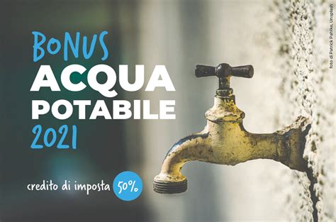 BONUS ACQUA POTABILE 2021 Credito Di Imposta 50 CAF UIL Di Roma E Lazio