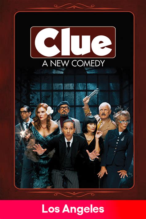 Clue At The Ahmanson At Ahmanson Theatre Los Angeles 2024