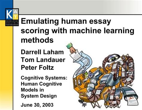 Emulating Human Essay Scoring With Machine Learning Methods Ppt