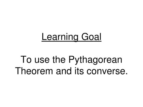 PPT The Pythagorean Theorem And Its Converse PowerPoint