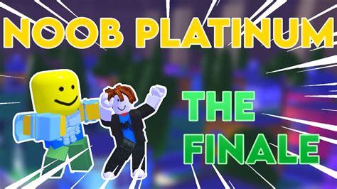 NOOB PLATINUM From Standless To An Unobtainable Stand THE FINALE A Universal Time YouTube