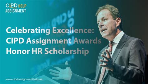 Celebrating Excellence Cipd Assignment Awards Honor Hr Scholarship Logicallyblogs Crafting