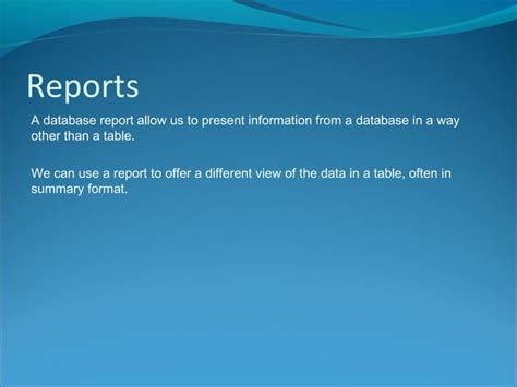 Database Reports Forms Calculations Ppt