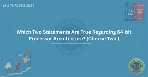 Which Two Statements Are True Regarding 64 Bit Processor Architecture Choose Two