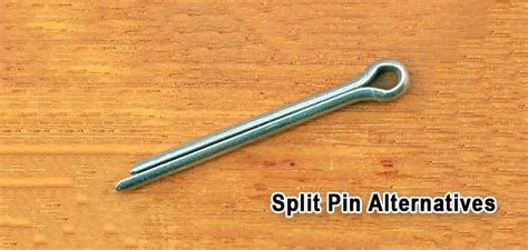 5 Split Pin Alternatives For Securing Items Tools Joint