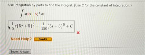 solved use integration by parts to find the integral use c