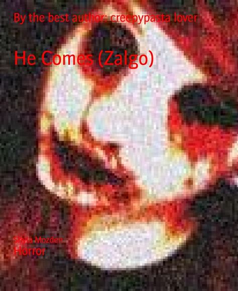 Creepypasta Zalgo X Reader