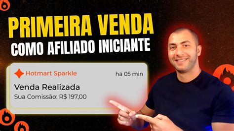 Como Fazer A PRIMEIRA VENDA Como AFILIADO Na Hotmart Eduzz Monetizze