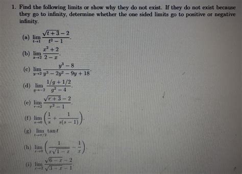 Solved Find The Following Limits Or Show Why They Do Not Chegg