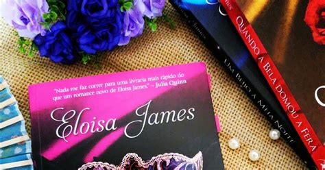 A Duquesa Feia Eloisa James Quem Lê Sabe Porquê
