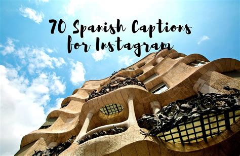 70 Perfect Spanish Captions For Instagram With Translation