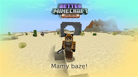 Better Minecraft 1 Mamy Bazę Youtube