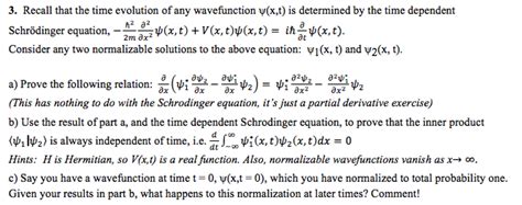 Solved Recall That The Time Evolution Of Any Wavefunction