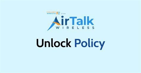AirTalk Wireless Unlock Policy NetworkBuildz