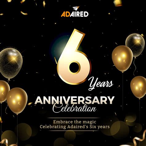 6 Year Work Anniversary Adaired Digital Media