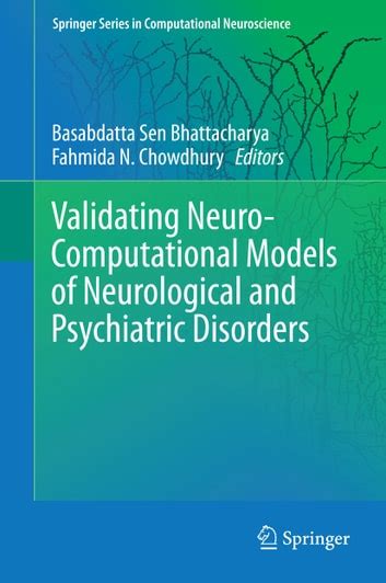 Validating Neuro Computational Models Of Neurological And Psychiatric
