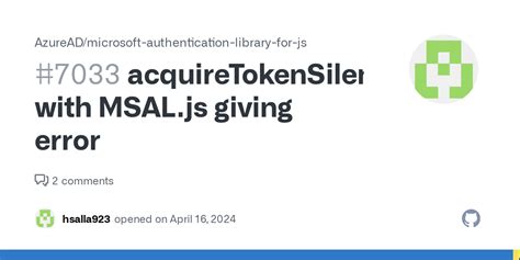 Acquiretokensilent With Msaljs Giving Error · Issue 7033 · Azureadmicrosoft Authentication
