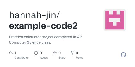 Github Hannah Jinexample Code2 Fraction Calculator Project