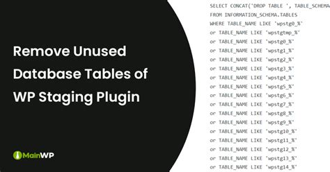 How To Remove Unused Wp Staging Plugin Database Tables Mainwp Wordpress Management