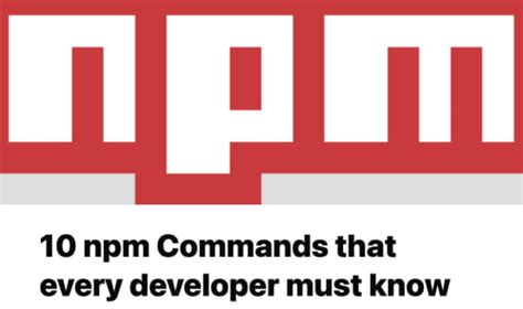 npm audit là gì 10 lệnh npm lập trình viên cần biết