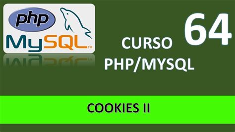 Curso Php Mysql Cookies Ii Parámetros De Cookies Vídeo 64 Youtube