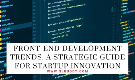 Front End Development Trends A Guide For Startup Innovation