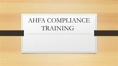 Ppt Ahfa Compliance Training Powerpoint Presentation Free Download